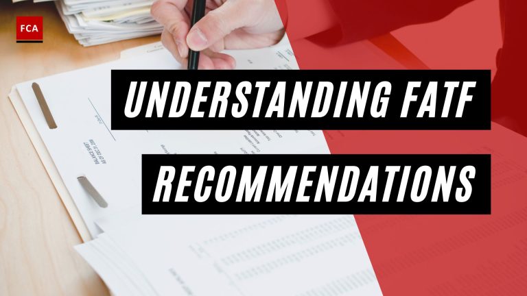 Understanding FATF Recommendations: Combatting Money Laundering And ...